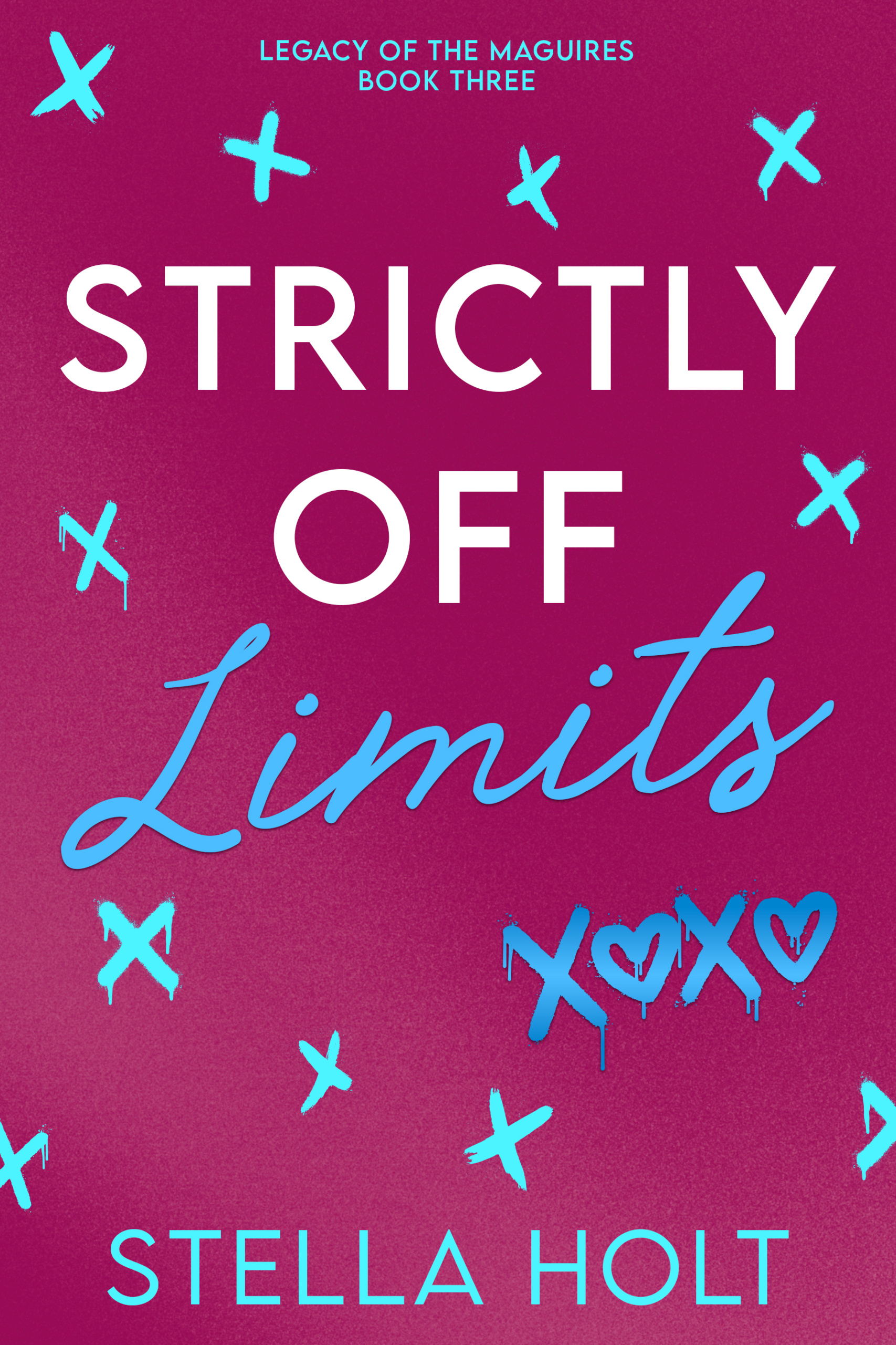 Strictly Off Limits - Tule Publishing Group